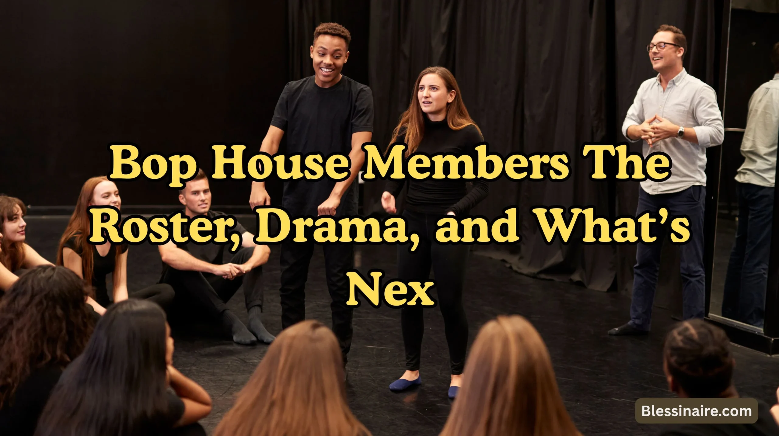 Bop House Members – The Roster, Drama, and What’s Nex